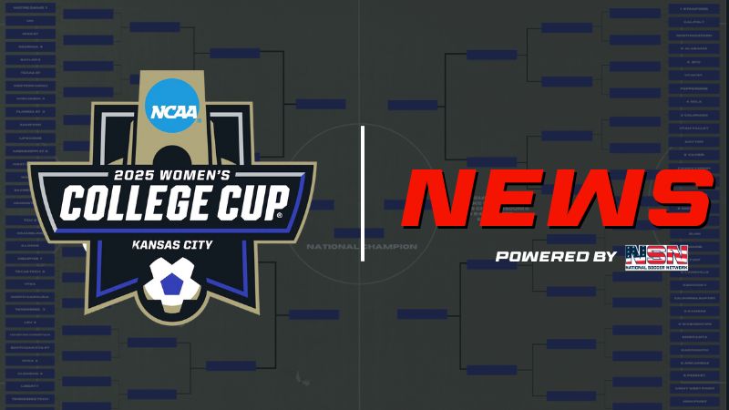 The Road to the College Cup: 2025 NCAA DI Women’s Soccer Championship ...